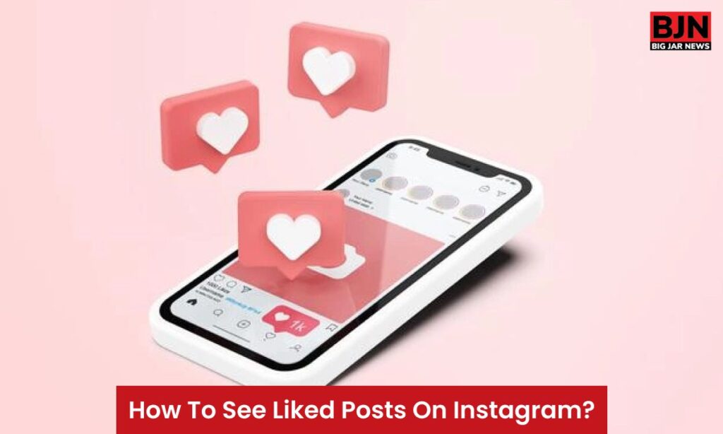 How To See Liked Posts On Instagram? Step-By-Step Guide [Screenshot]