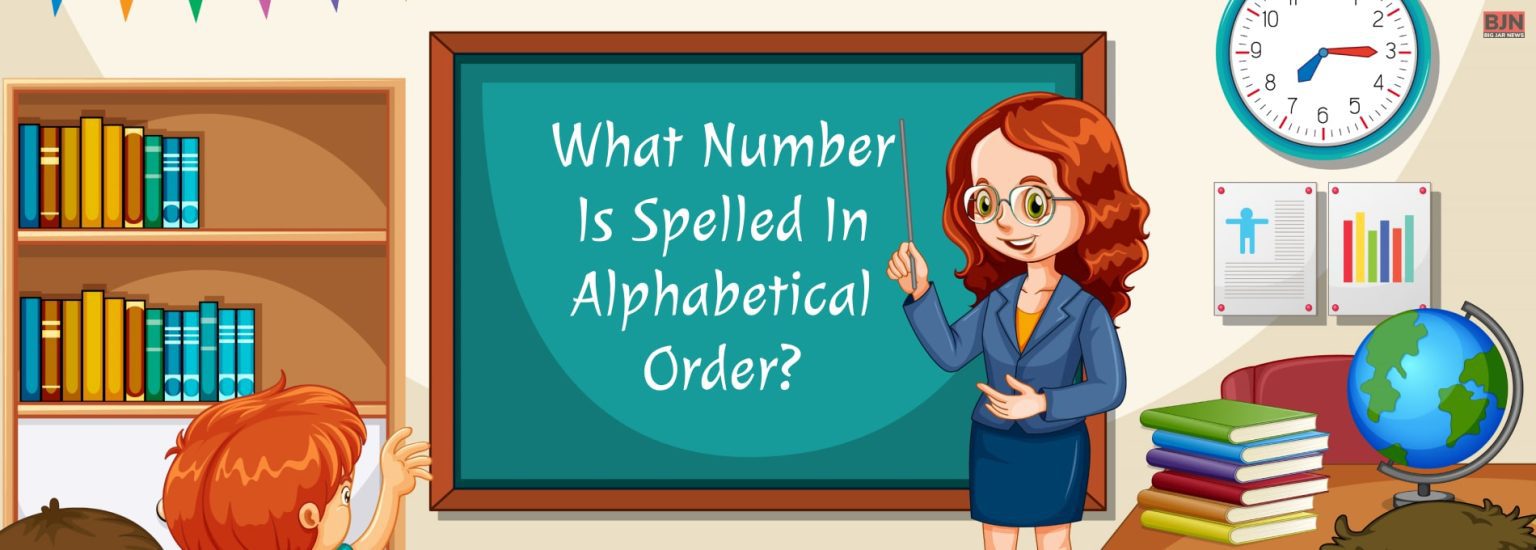 What Number Is Spelled In Alphabetical Order?